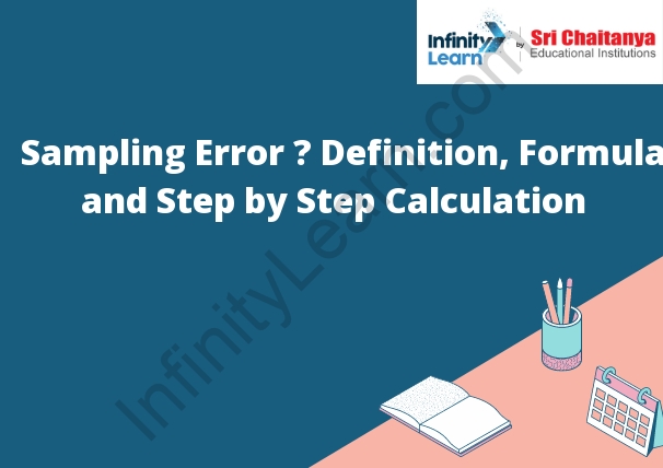 Sampling Error Definition Formula And Step By Step Calculation