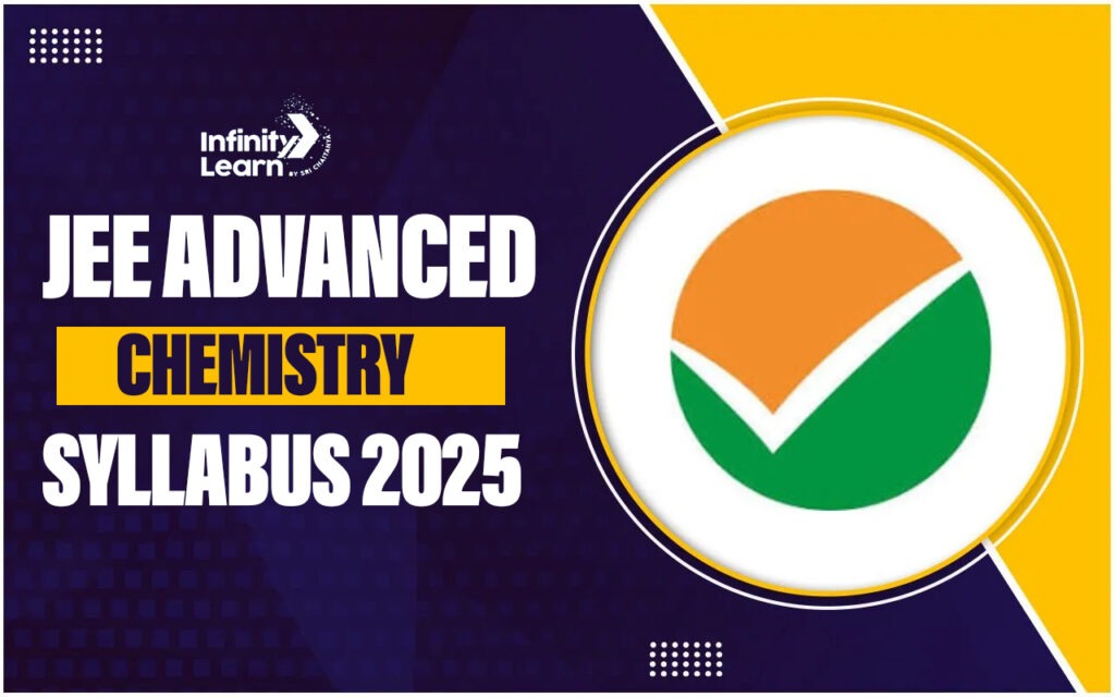 JEE Advanced Chemistry Syllabus 2025 (OUT): Download PDF Here