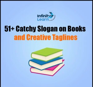 51+ Best Slogan on Books and Creative Taglines