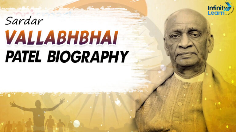 Sardar Vallabhbhai Patel: Biography, Legacy, Family & Death