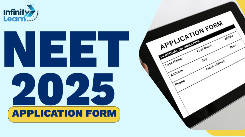 NEET 2025 Application Form, Registration Date, Documents Required