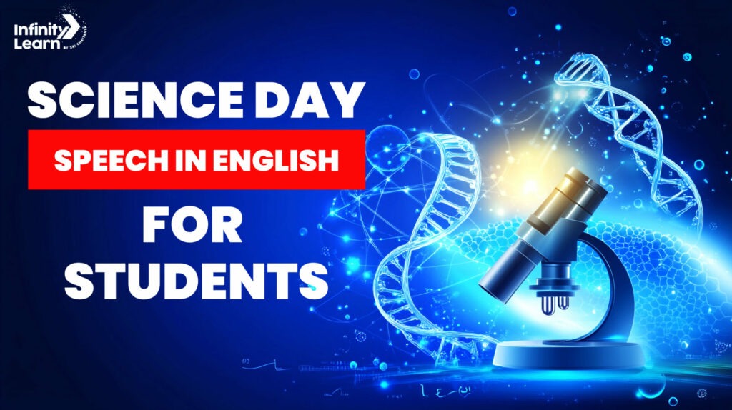 Science Day Speech in English for Students in Simple and Easy Words - IL