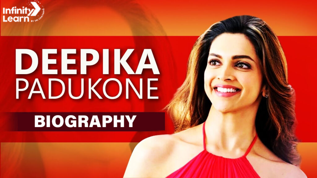 Deepika Padukone Biography - Career, Achievements, and Personal Life