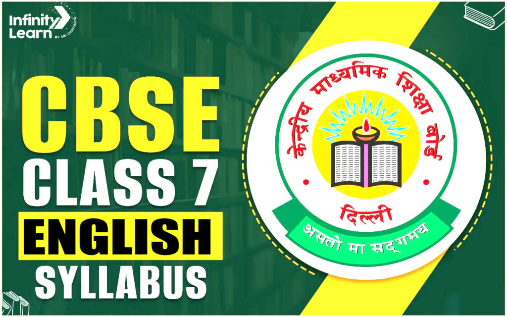 CBSE Class 7 English Syllabus Academic Year 2023-2024, Download PDF