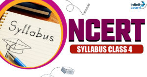 NCERT Syllabus For Class 4 All Subjects 2023-2024