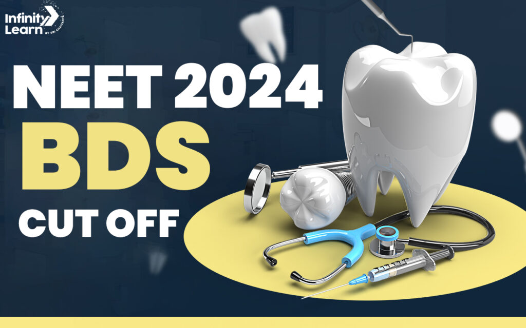 Expected NEET 2024 BDS Cut Off for General, EWS, OBC, SC, and ST