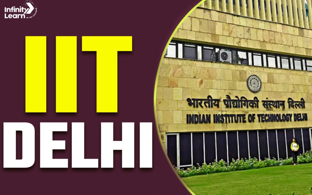 IIT Delhi 2024 - Cutoff, Admission, fees, and Scholarships