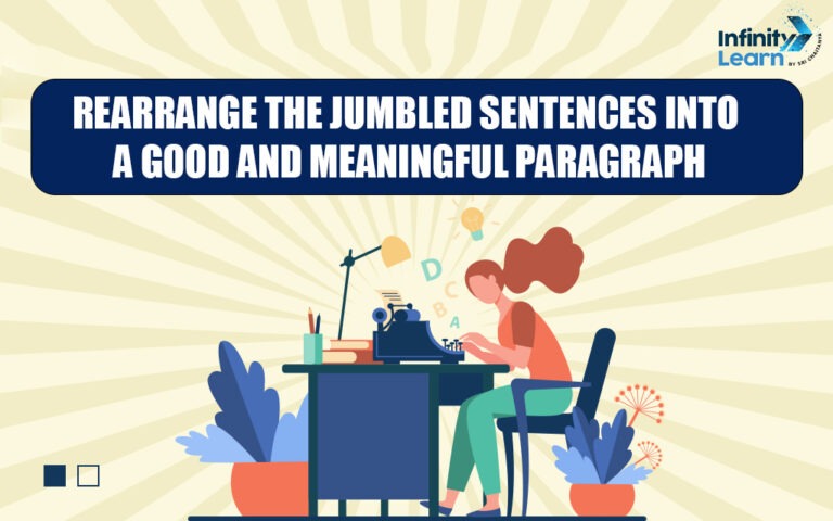 Rearrange the Jumbled Sentences Into Meaningful Paragraph