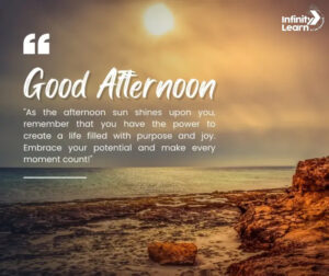 50 Best Good Afternoon Images with Quotes to Brighten Your Day