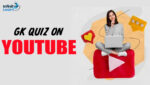 GK Quiz on YouTube with Answers | How Well Do You Know YouTube