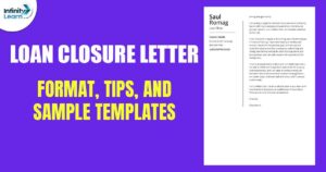 Loan Closure Letter: Format, Tips, and Sample Templates