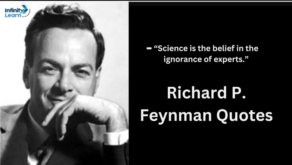 Richard P. Feynman Quotes for Students - Infinity Learn
