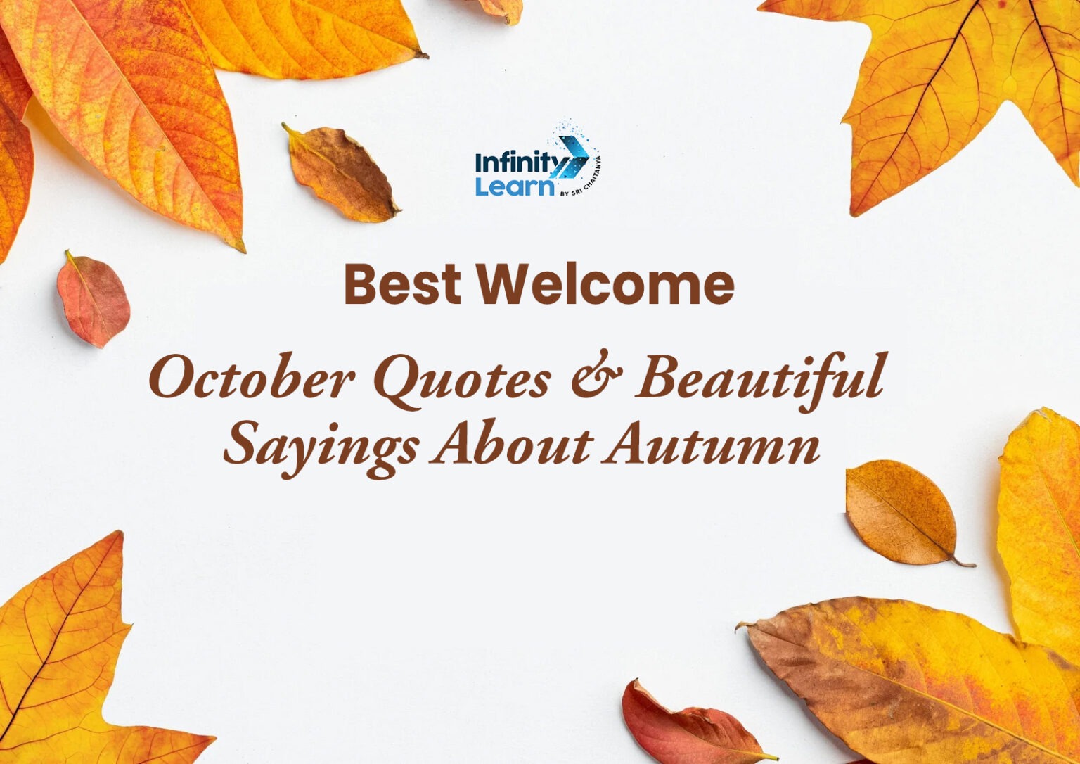 55+ Best Welcome October Quotes & Beautiful Sayings About Autumn