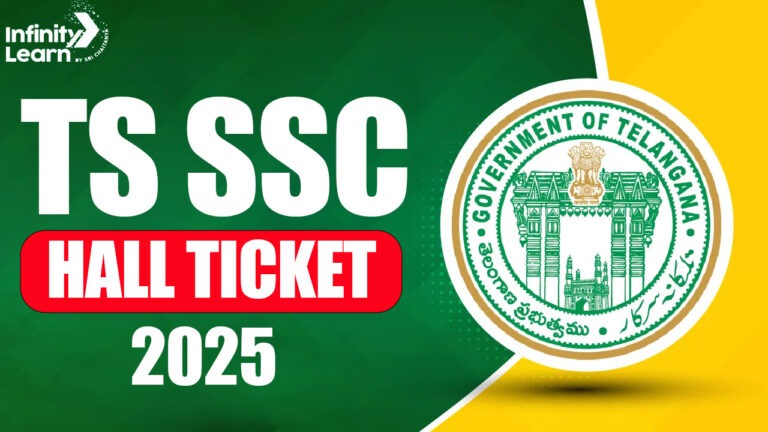 TS SSC Hall Ticket 2025: Download TS Class 10 Hall Ticket | Infinity Learn