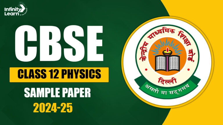 CBSE Class 12 Physics Sample Paper 2024-25 | Download PDF for Free