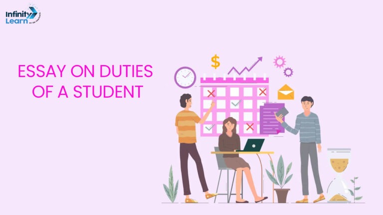 Essay on Duties of a Students 150 Words in English | Infinity Learn