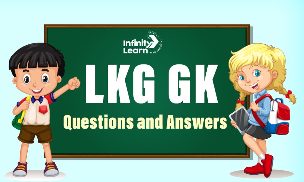 50+ LKG GK Questions and Answers for Kids