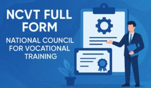 NCVT Full Form - National Council for Vocational Training, Importance ...